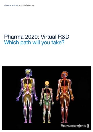 Pharma 2020 - Virtual R&D | PDF
