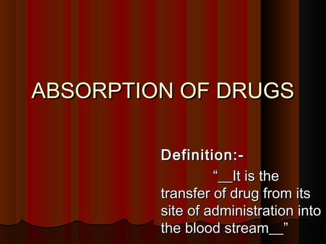 [Pharma] absorption of drugs | PPT