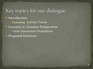 How does the licensing process differ for in-licensing and out ...