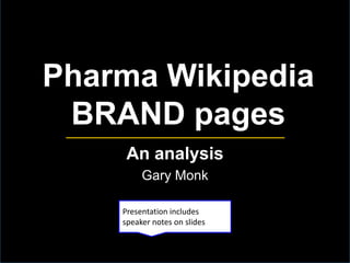 Pharma Brand Wikipedia Analysis and Influential Editors | PPT