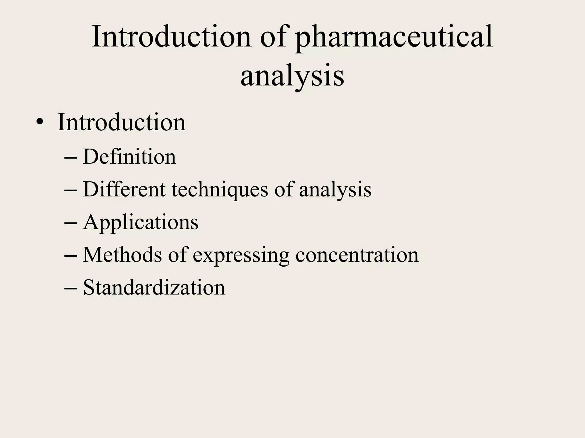 Pharmaceutical analysis introduction (2).pptx