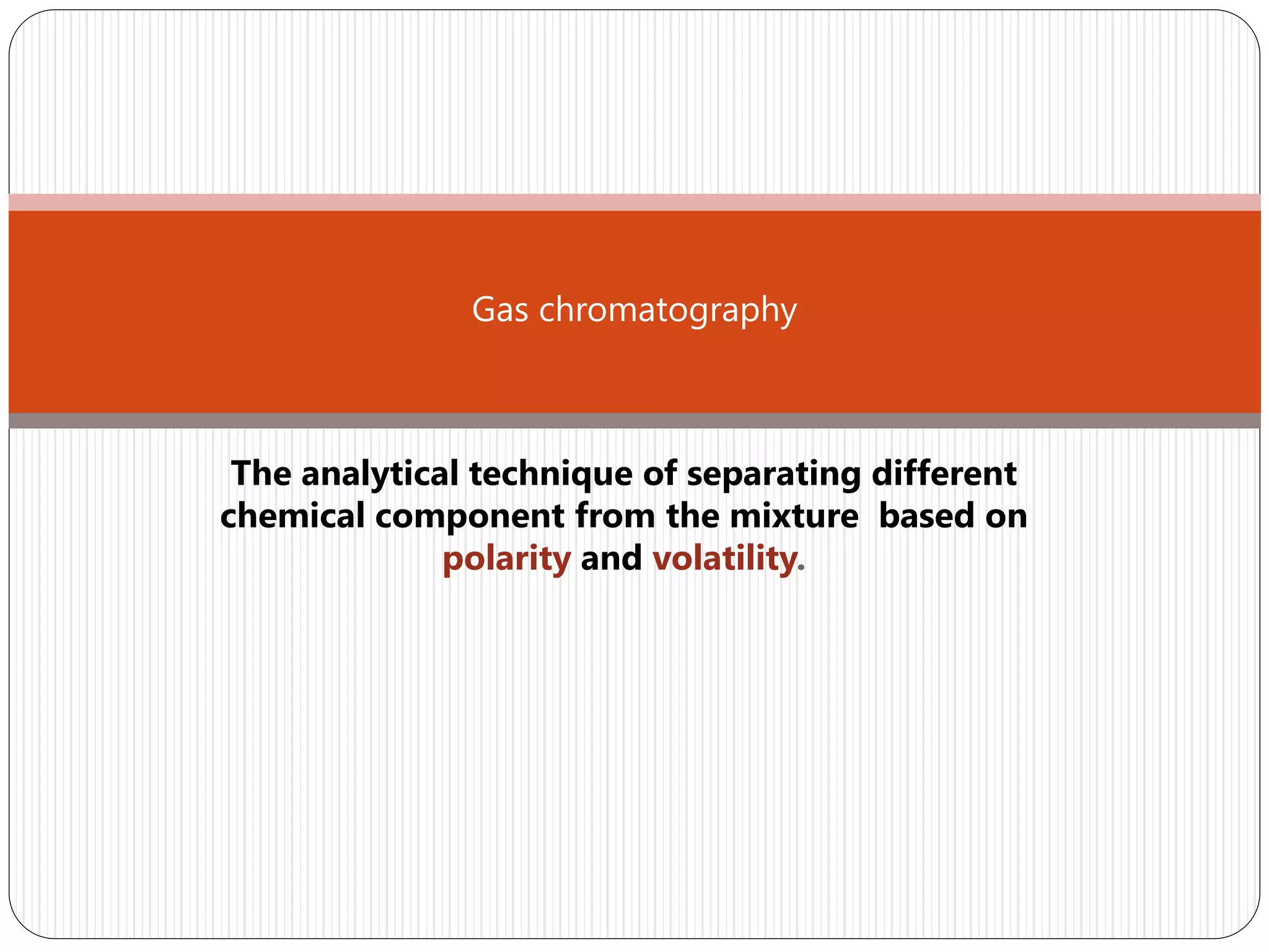 Gas chromatography Pharmaceutical analysis) ppt | PPTX