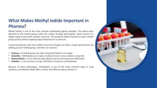 Driving Precise Alkylation Reactions with Methyl Iodide | PPTX