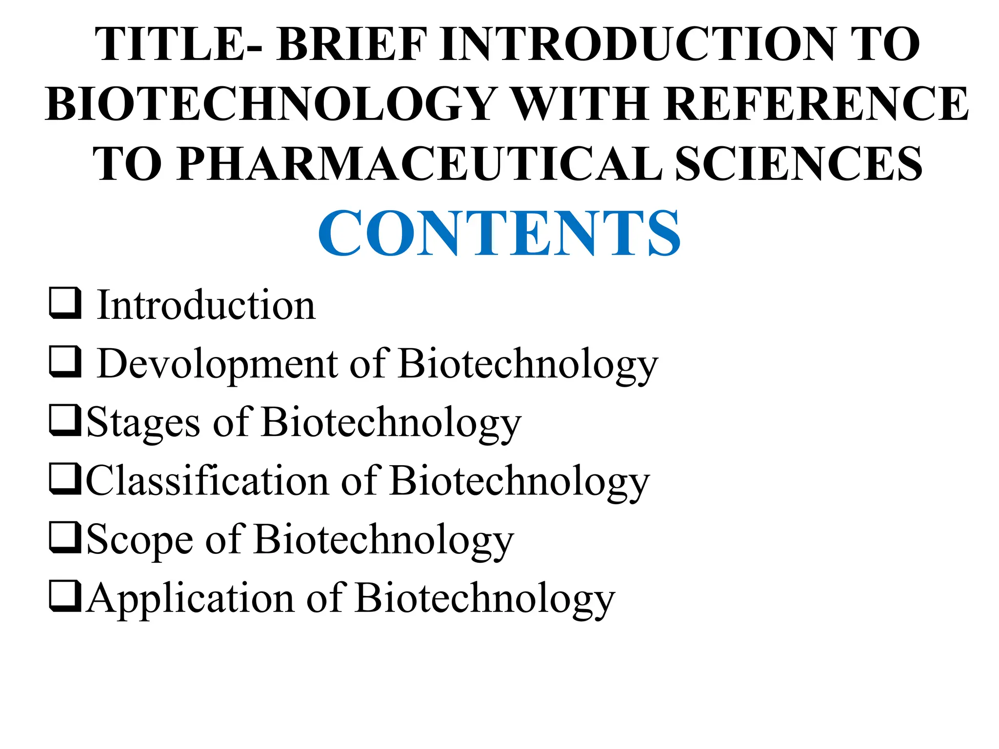 INTRODUCTION TO PHARMACEUTICAL BIOTECHNOLOGY | PPTX
