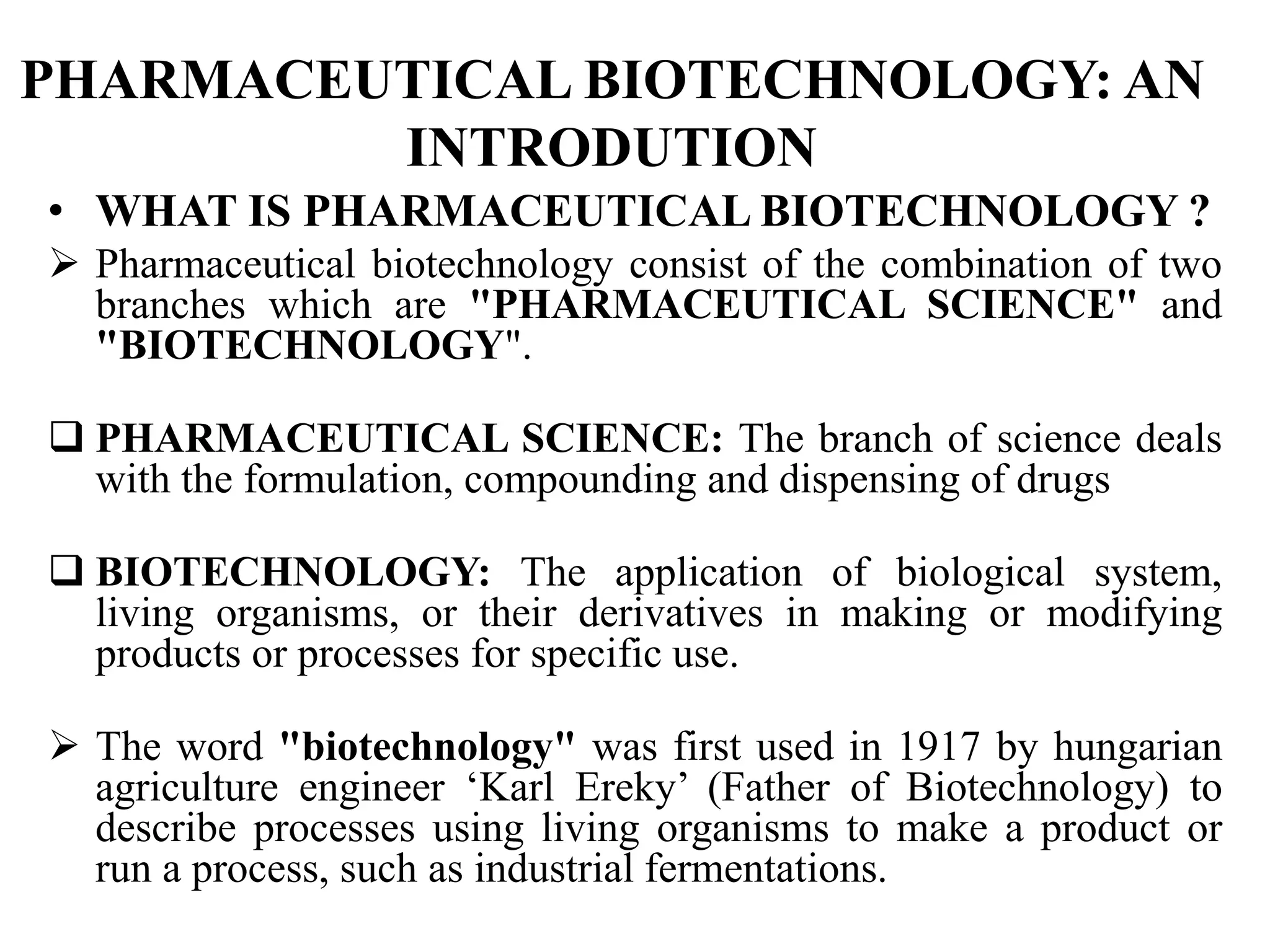 INTRODUCTION TO PHARMACEUTICAL BIOTECHNOLOGY | PPTX