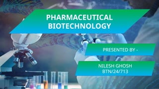 pharmaceutical biotechnology final ppt-1.pptx
