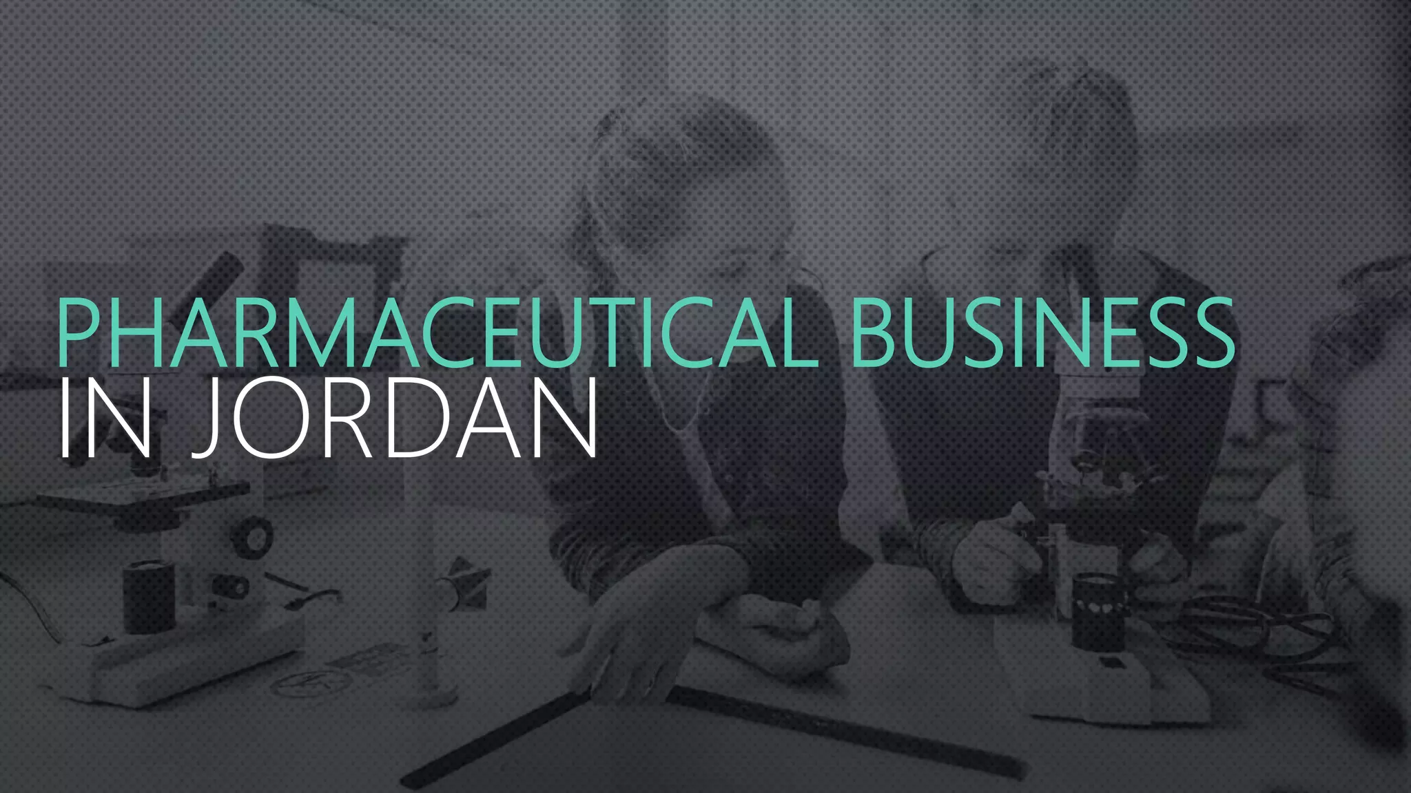 Pharmaceutical business in jordan | PPTX