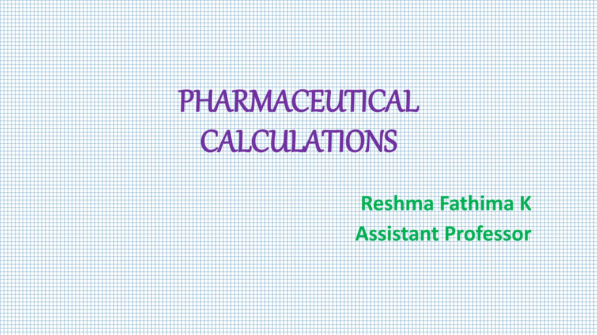 Pharmaceutical calculations | PPTX