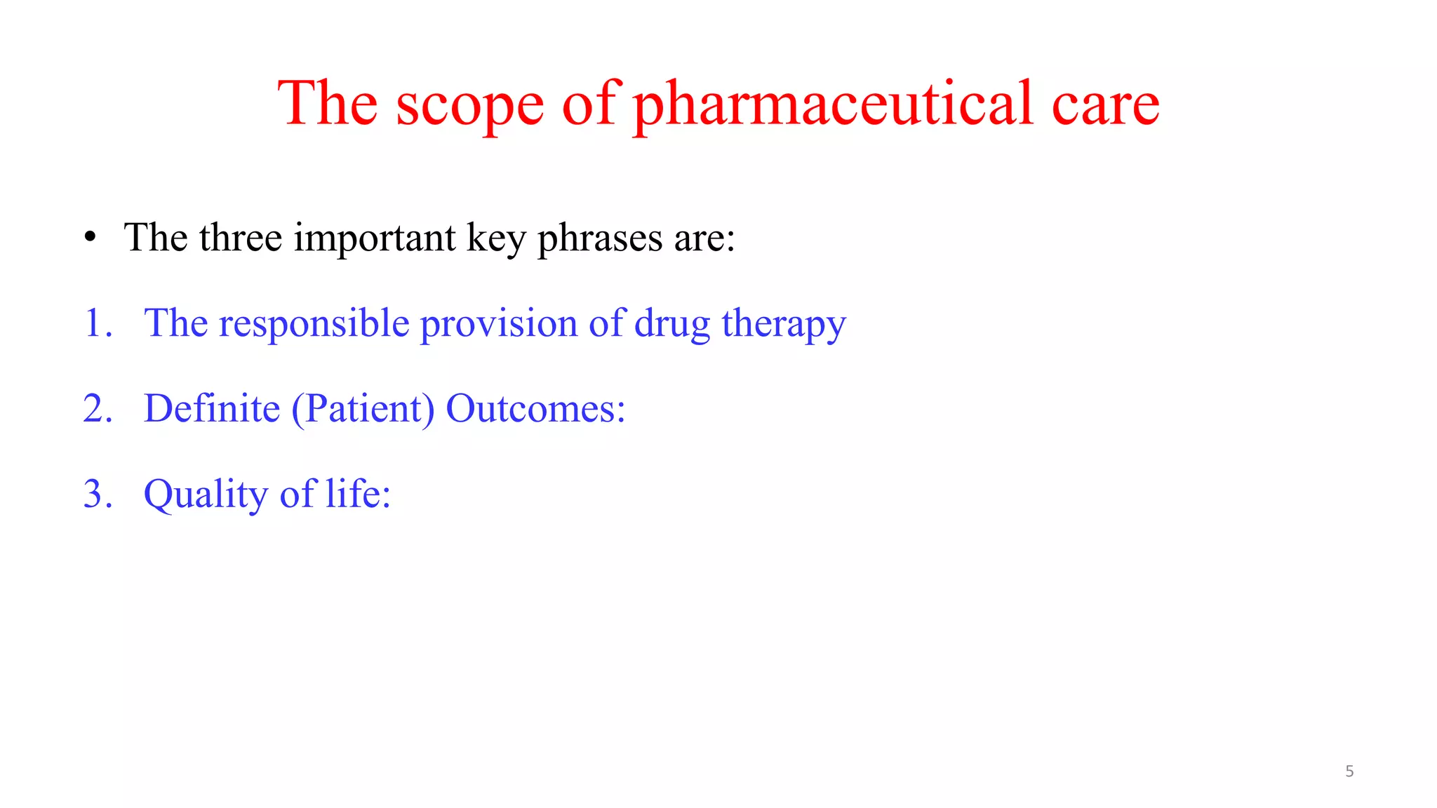 Pharmaceutical Care -Definition and Principles (1).ppt