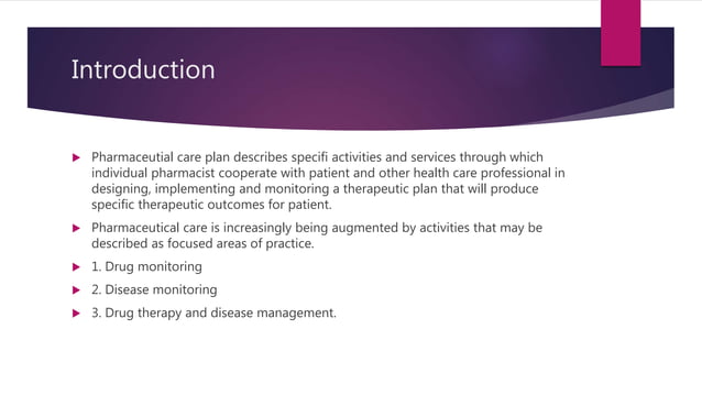 Pharmaceutical care plan | PPTX | Pharmaceutical Drugs | Medical Health