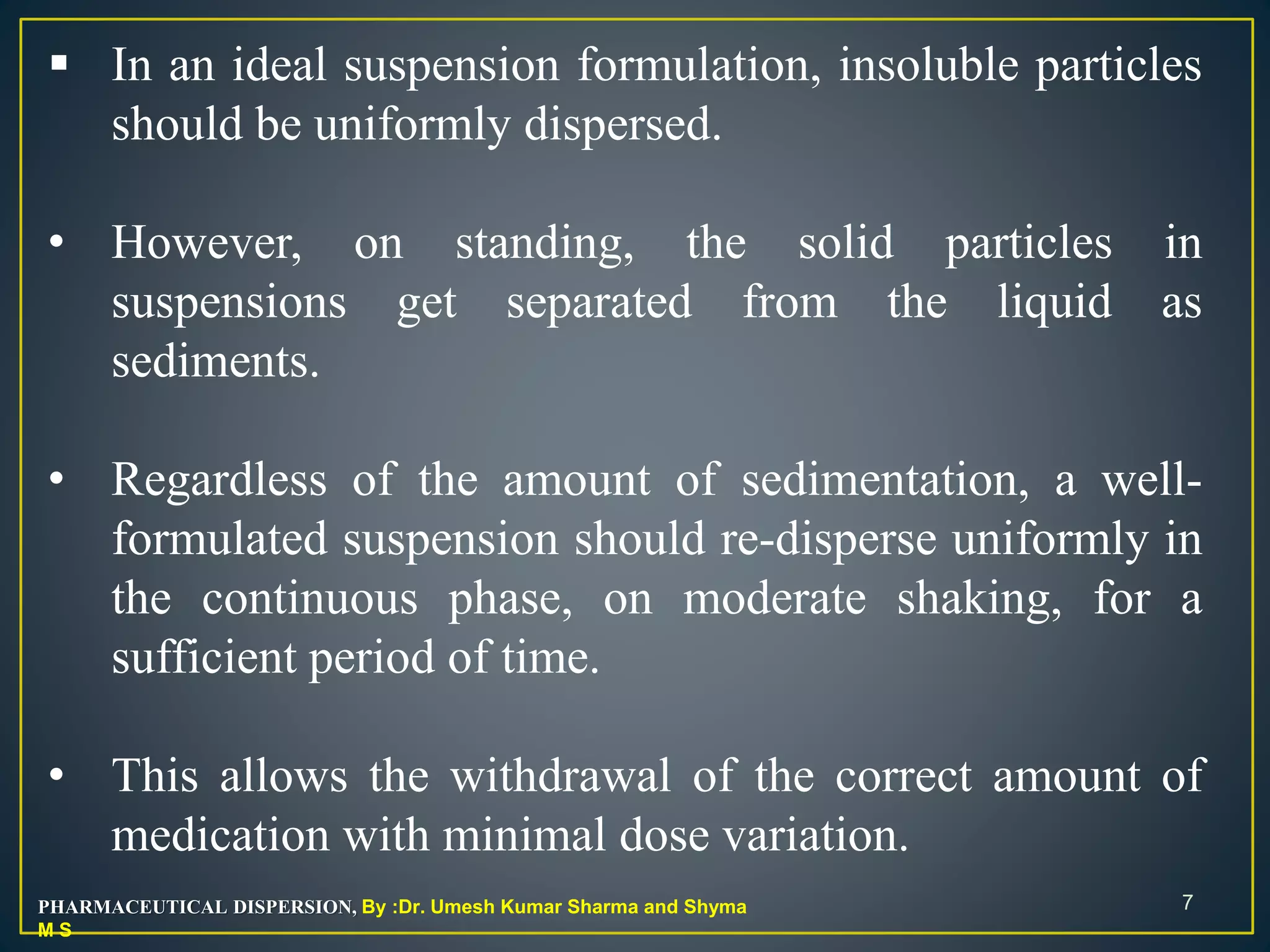 Pharmaceutical dispersions, by dr. umesh kumar sharma and shyma m s | PPTX