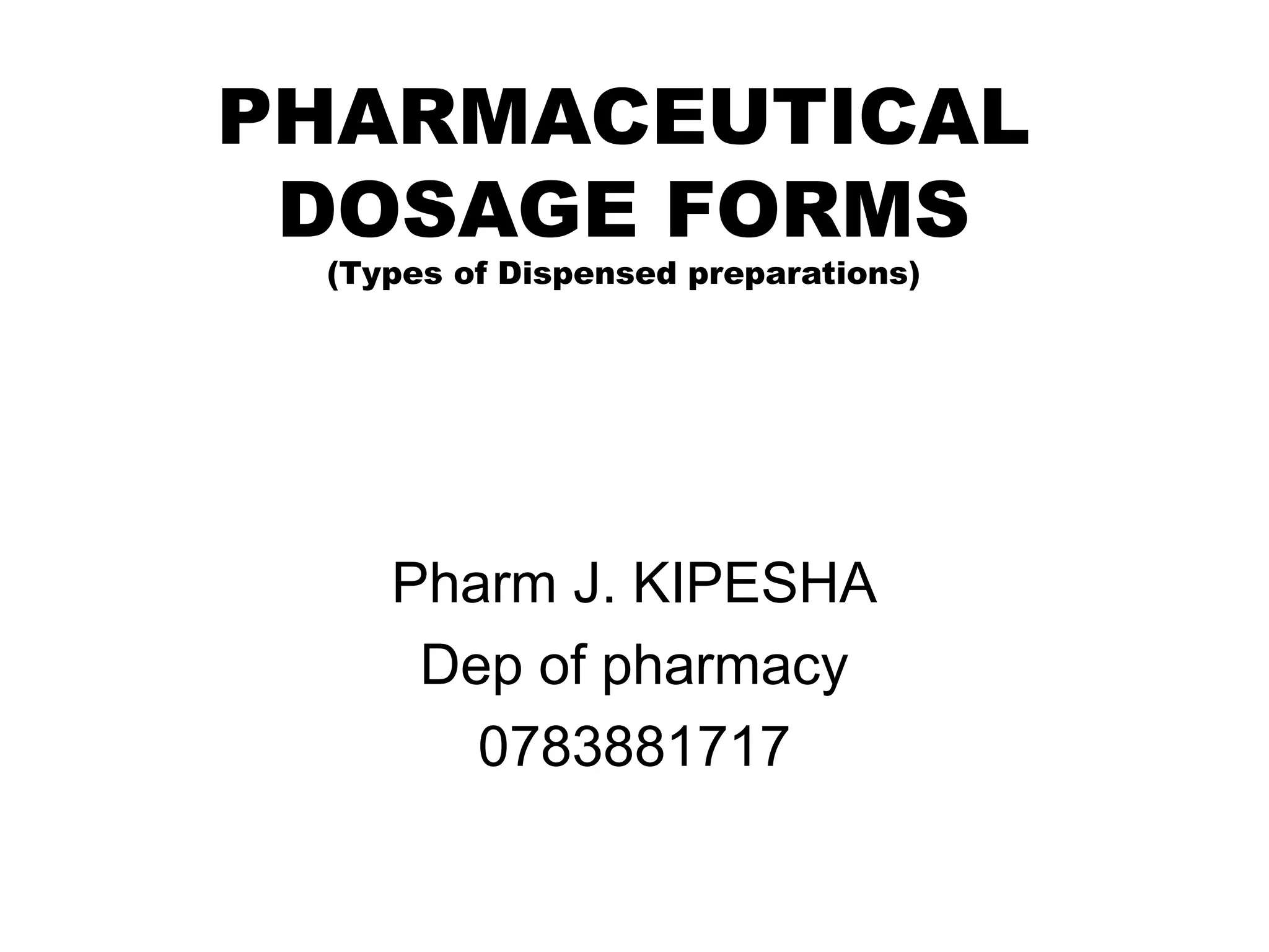 PHARMACEUTICAL DOSaaaaaaaaaAGE FORMS.ppt