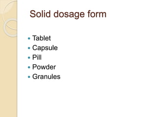 Pharmaceutical dosage forms classification | PPTX