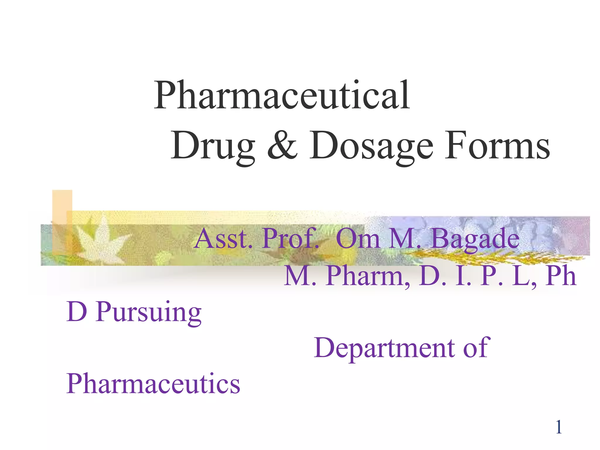 Pharmaceutical drug and dosage forms | PPT