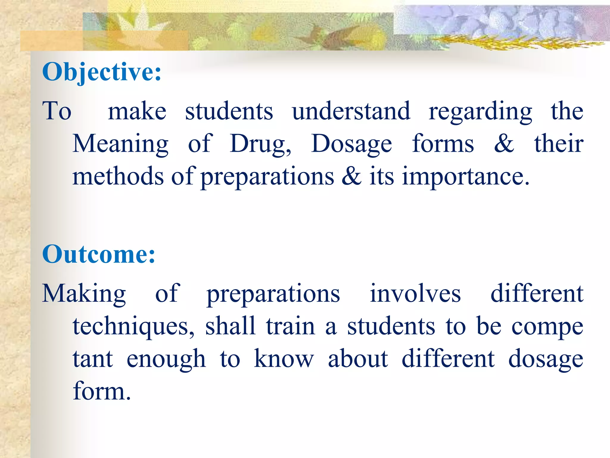 Pharmaceutical drug and dosage forms | PPT