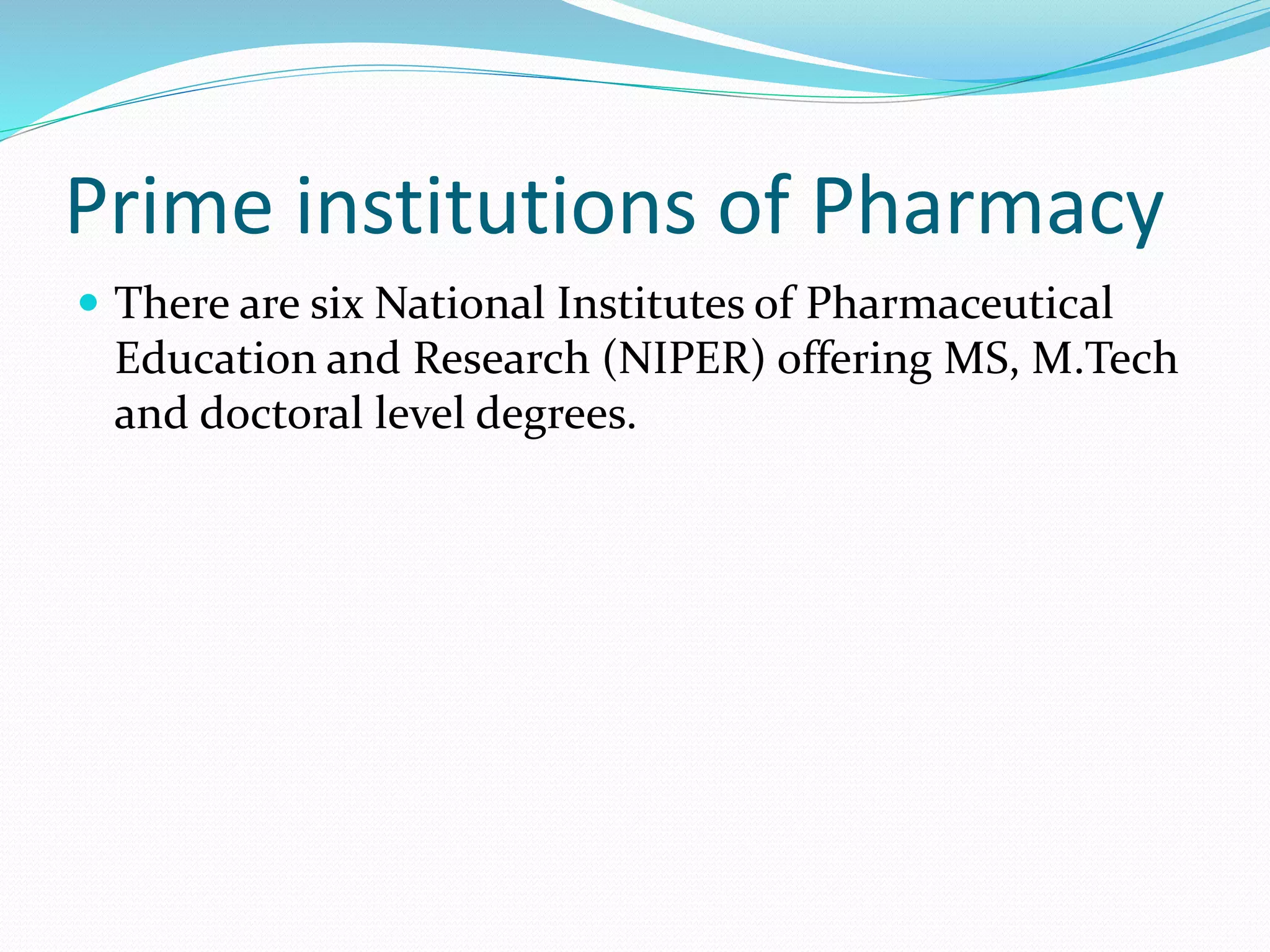 Pharmaceutical education in india | PPTX