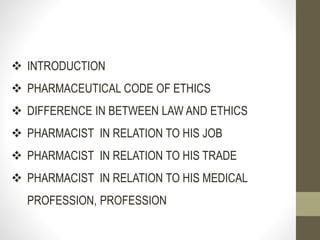 Pharmaceutical ethics | PPTX