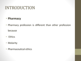 Pharmaceutical ethics | PPTX