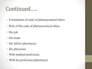 Pharmaceutical ethics | PPTX