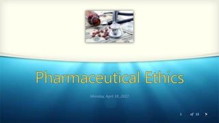 Pharmaceutical Ethics.pptx