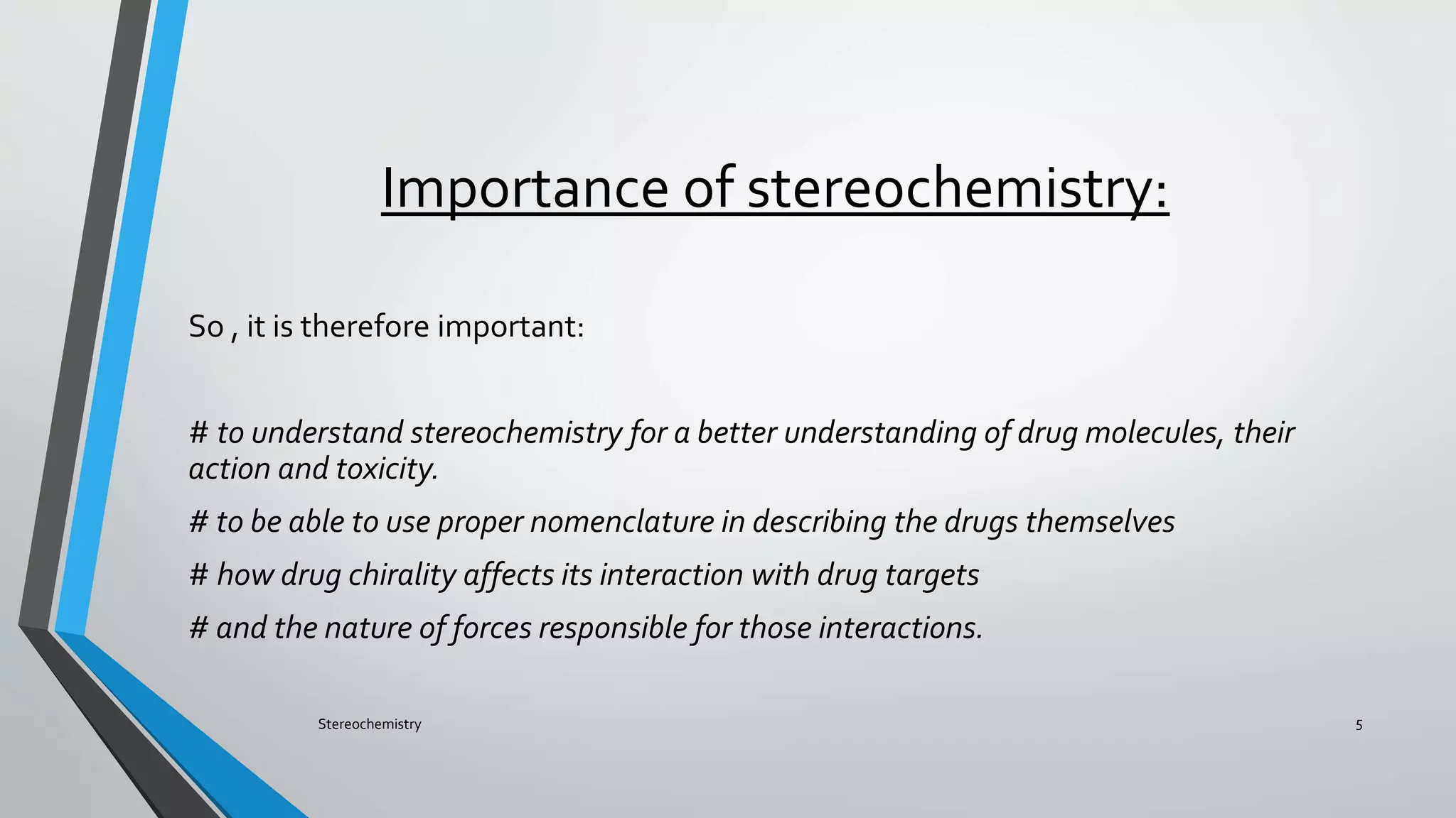 Pharmaceutical importance of stereochemistry | PPTX