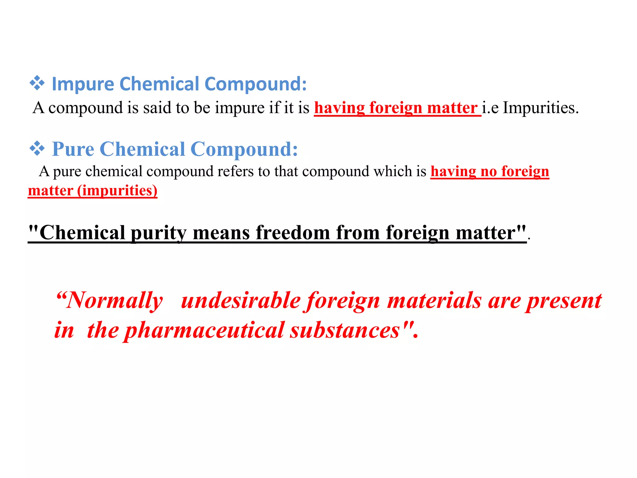 Pharmaceutical impurities | PPTX