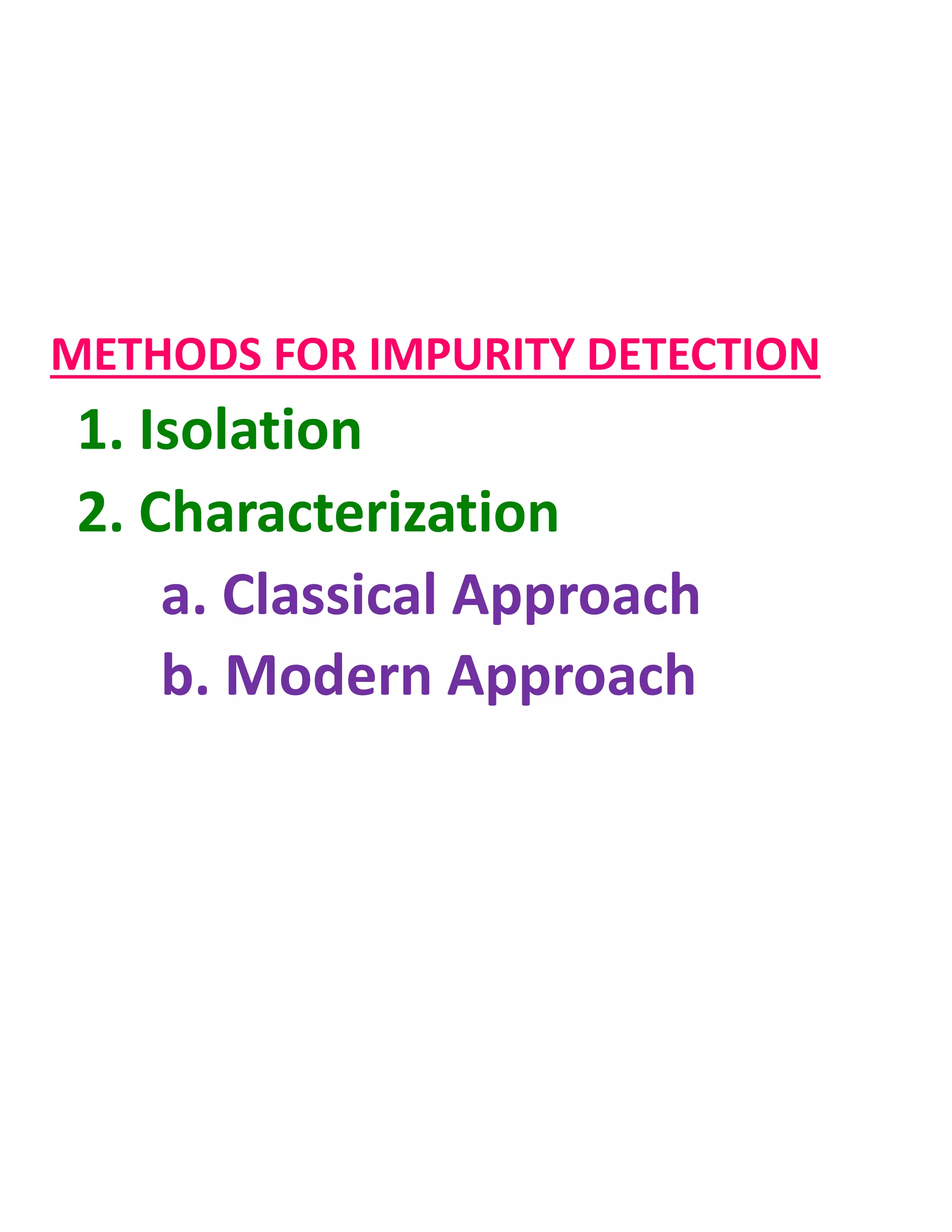 Pharmaceutical impurities classification, detection & characterization. | PDF