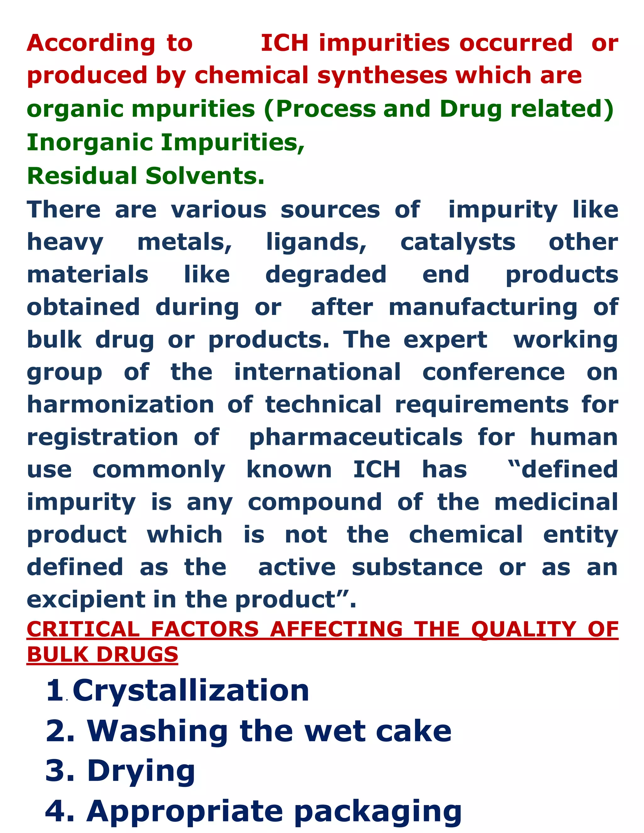 Pharmaceutical impurities classification, detection & characterization ...