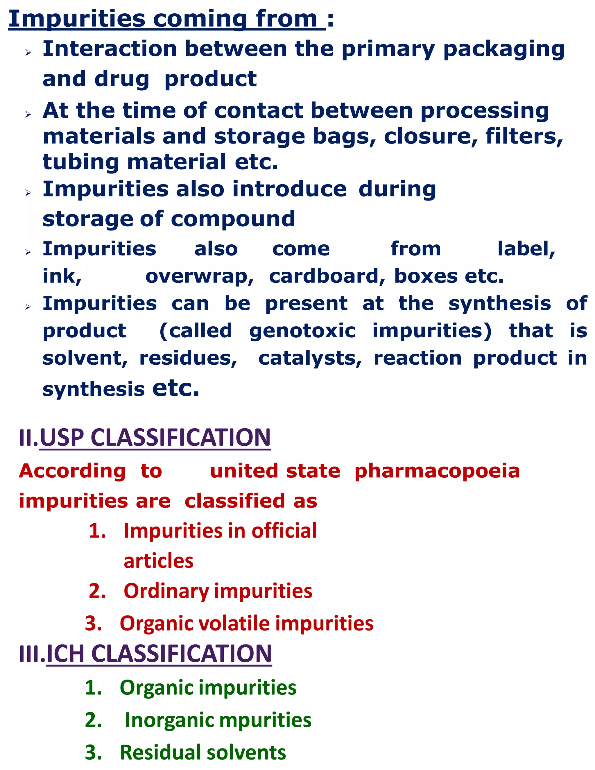 Pharmaceutical impurities classification, detection & characterization ...