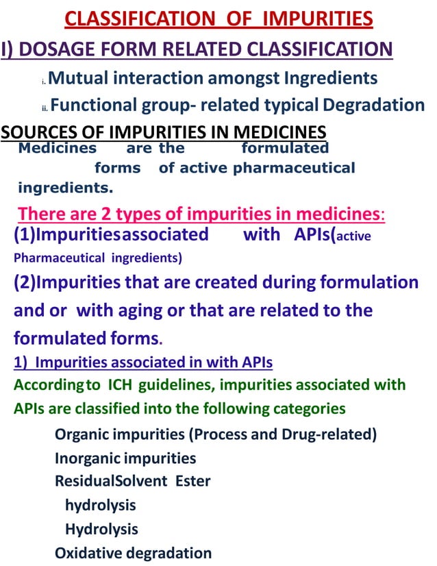 Pharmaceutical impurities classification, detection & characterization ...