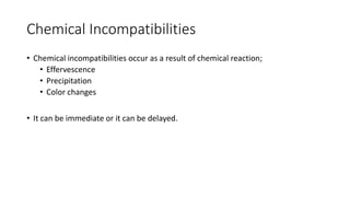 Pharmaceutical incompatibilities | PPTX