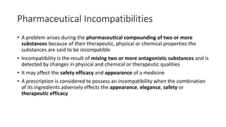 Pharmaceutical incompatibilities | PPTX