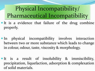 Pharmaceutical Incompatibility | PPTX