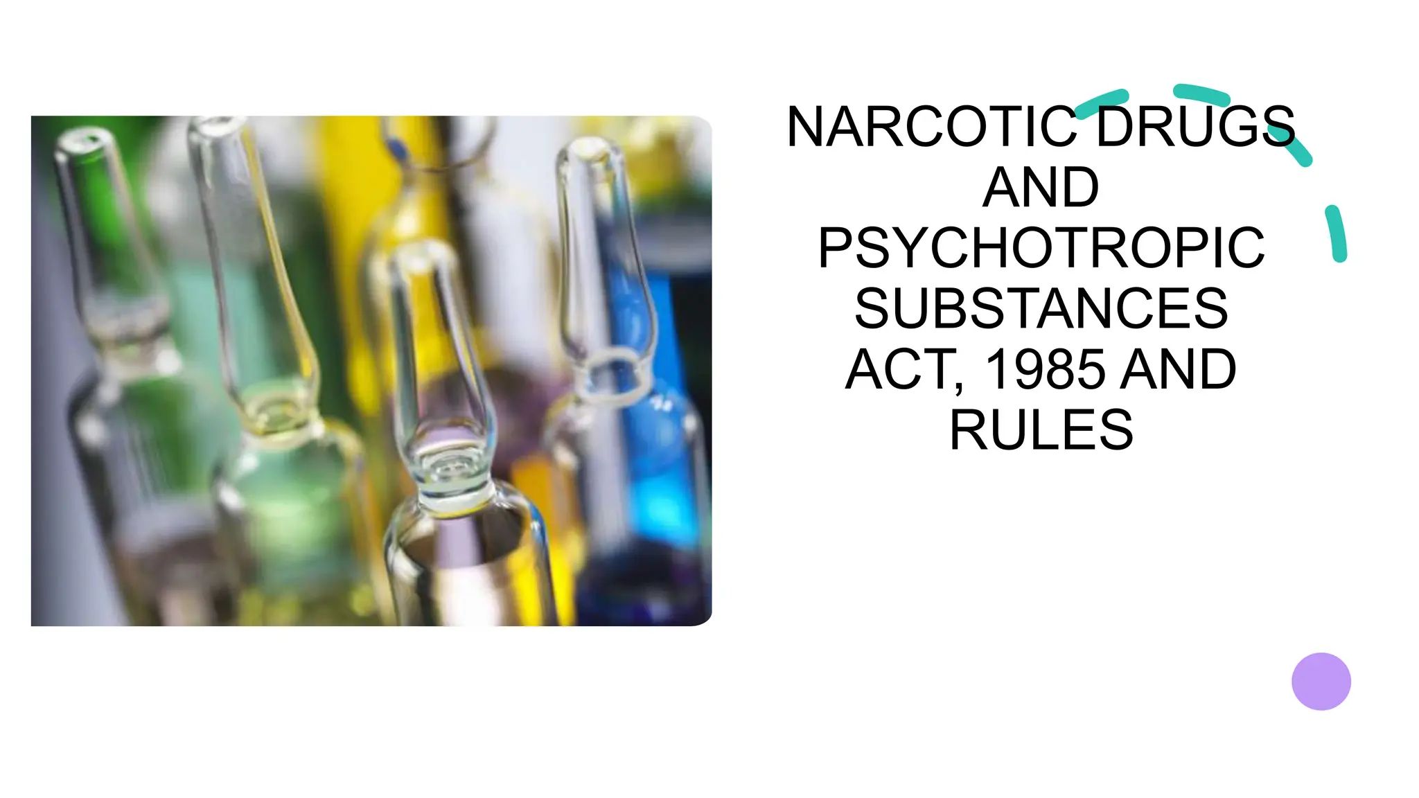 Pharmaceutical Jurisprudence (BP505T) Unit-3 Narcotics & Psychotropic ...