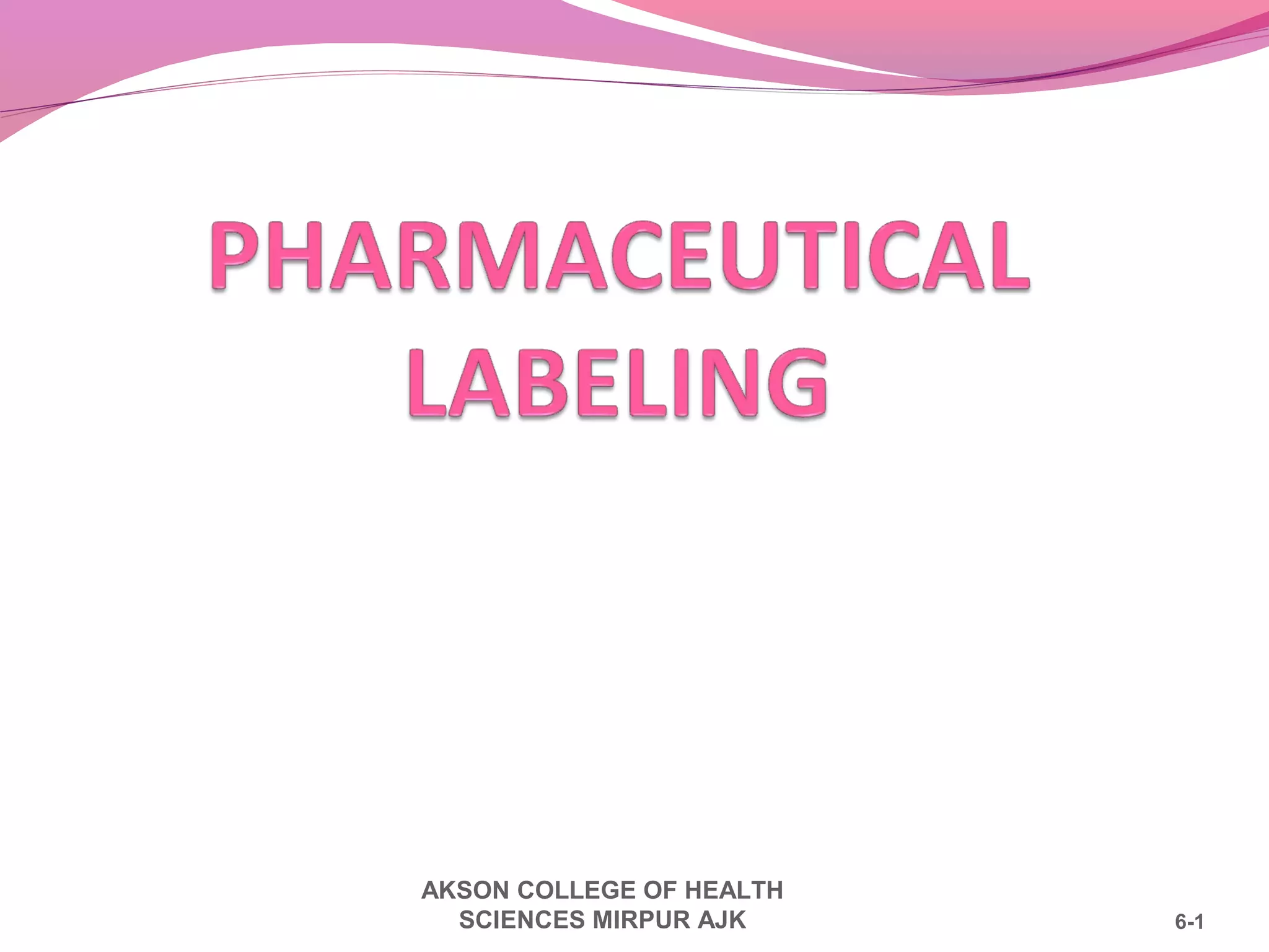 Pharmaceutical labelling | PPT
