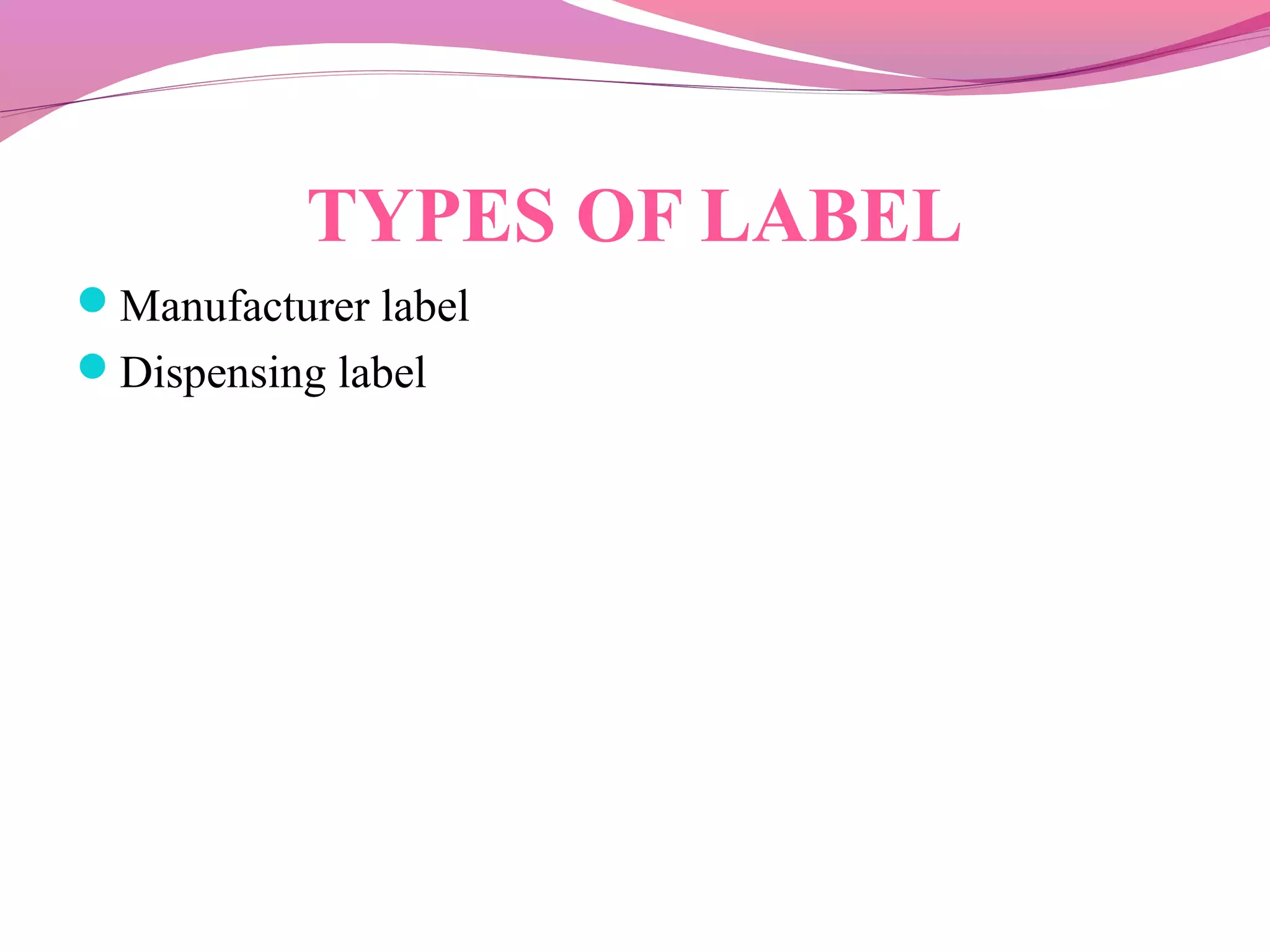 Pharmaceutical labelling | PPT