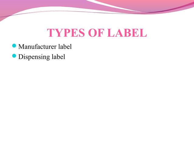 Pharmaceutical labelling | PPT