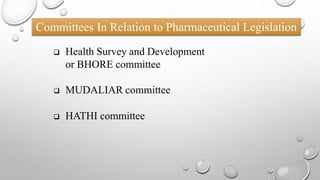 Pharmaceutical legislation in india | PPTX