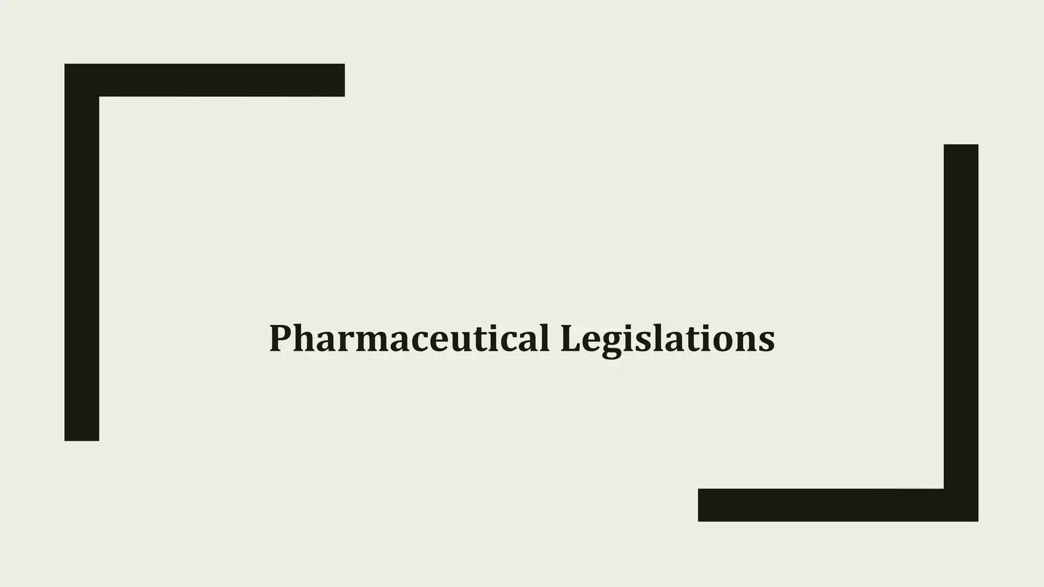 Pharmaceutical legislations | PDF