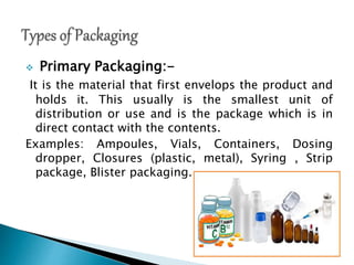 Pharmaceutical packaging | PPTX