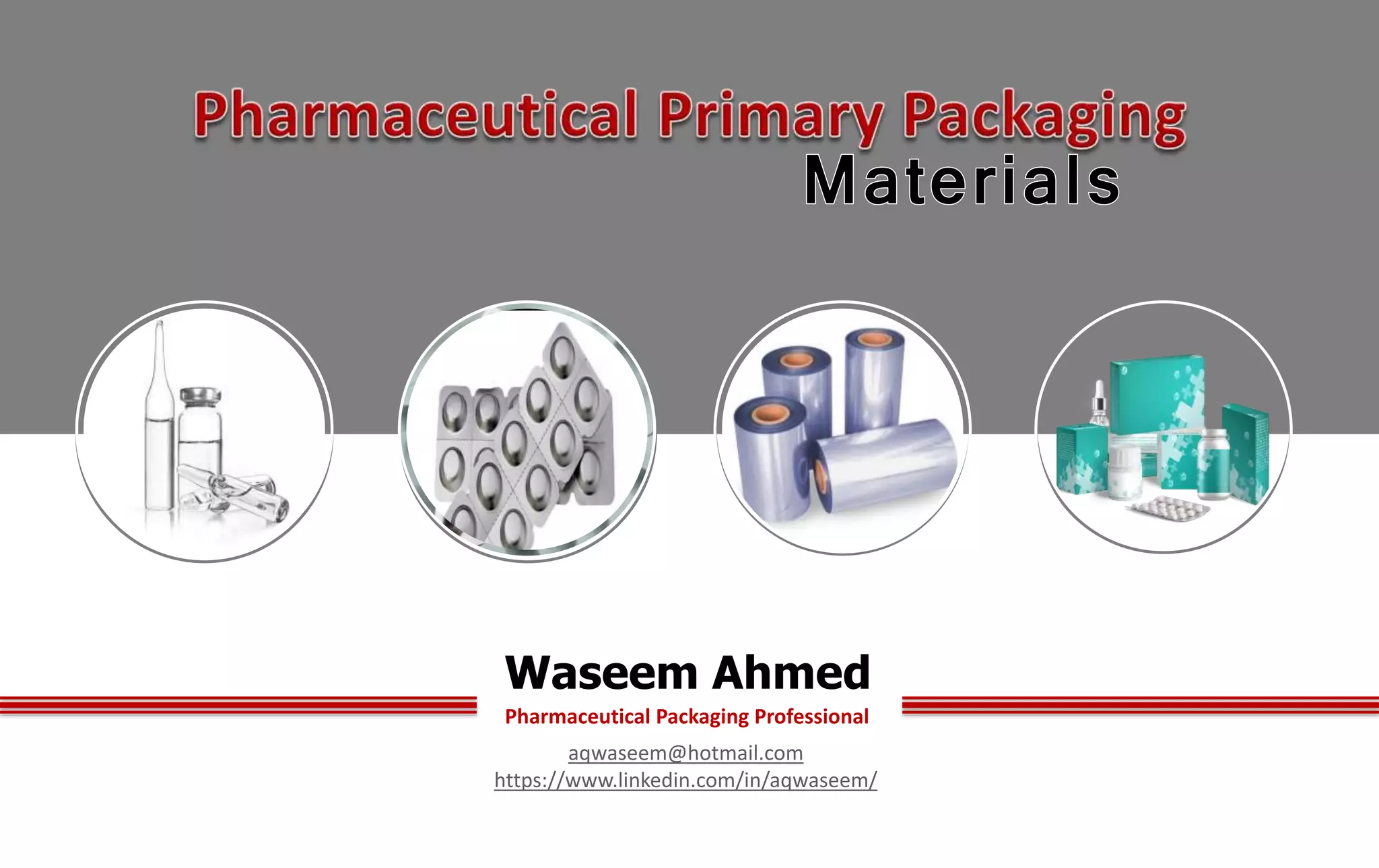 Pharmaceutical packaging materials | PPSX | Chemistry | Science