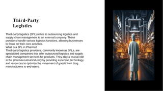 Pharmaceutical physical inventory and 3rd party logistics.pptx
