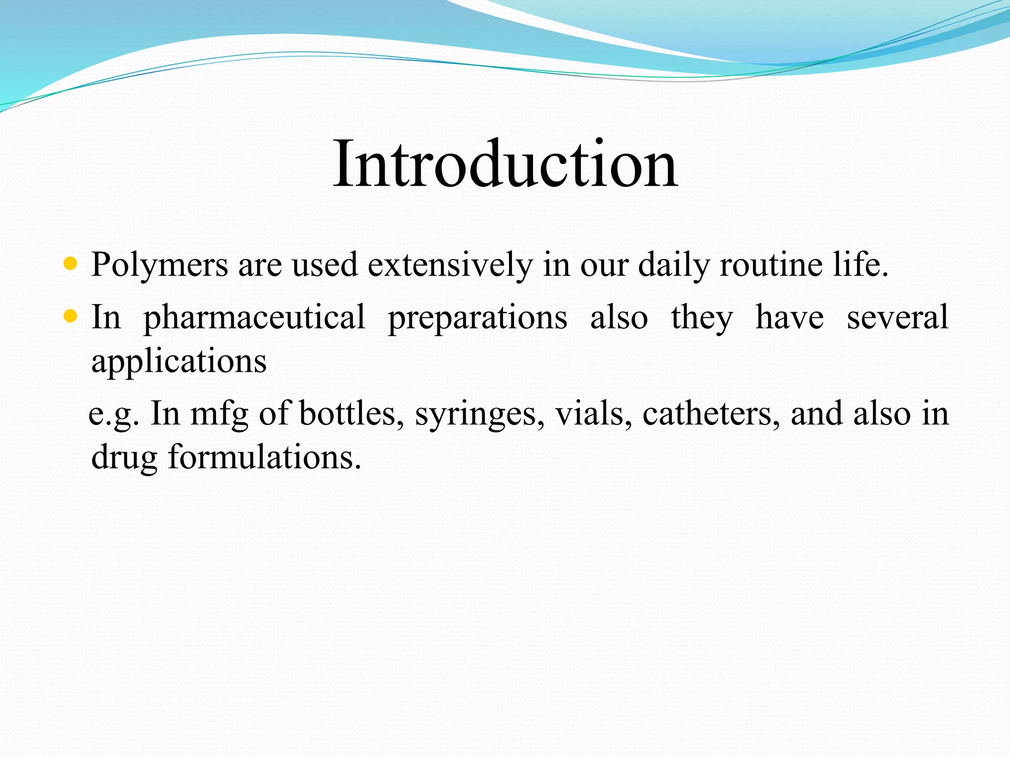 Pharmaceutical Polymers.pptx | Chemistry | Science