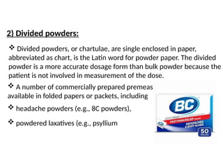 Pharmaceutical Powders Types baesd on uses.one shot pptx | PPT