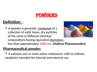 Pharmaceutical Powders Types baesd on uses.one shot pptx | PPT