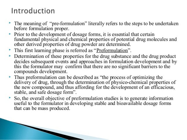 Pharmaceutical preformulation's