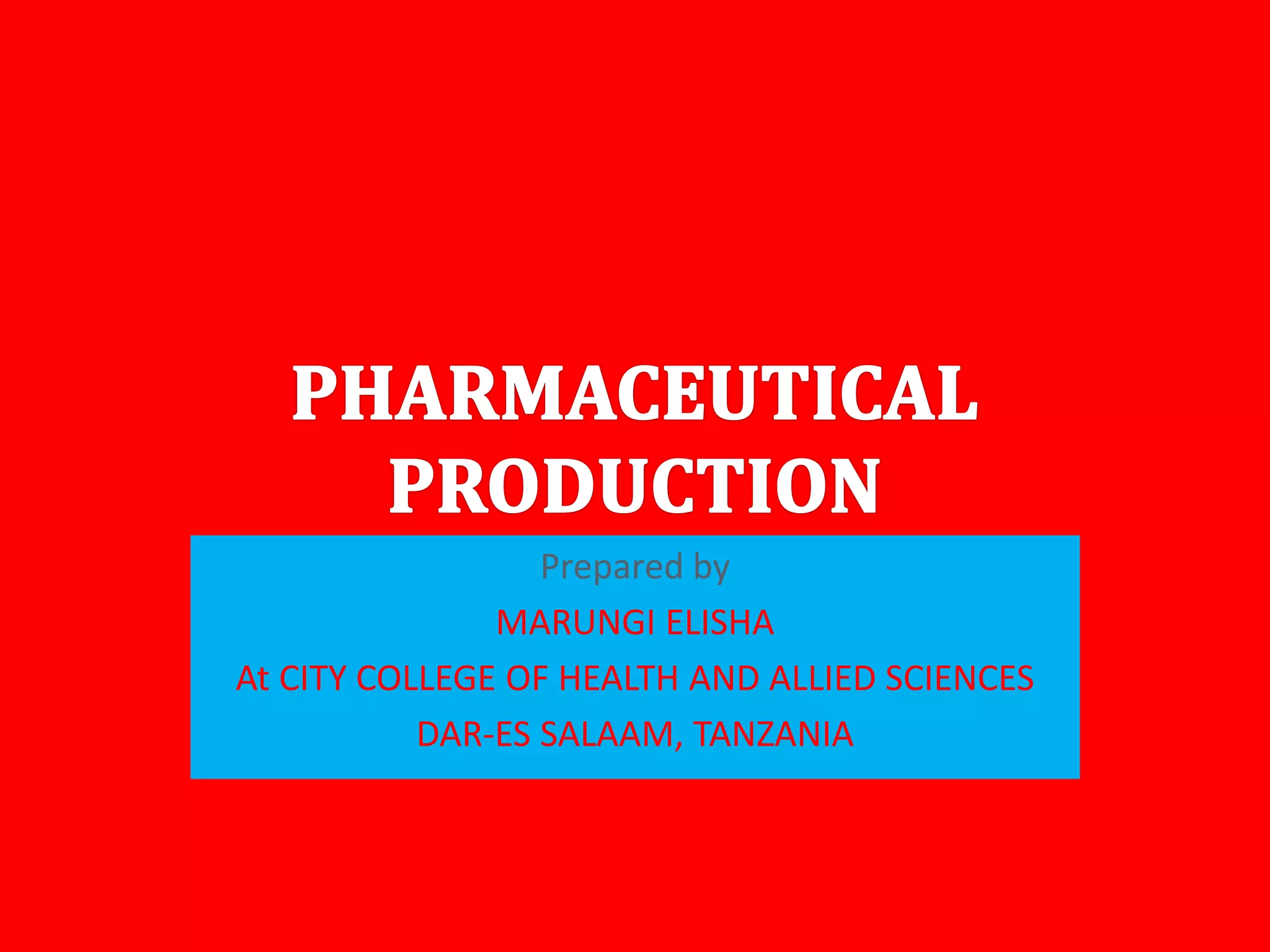 Pharmaceutical production@assignment | PPTX