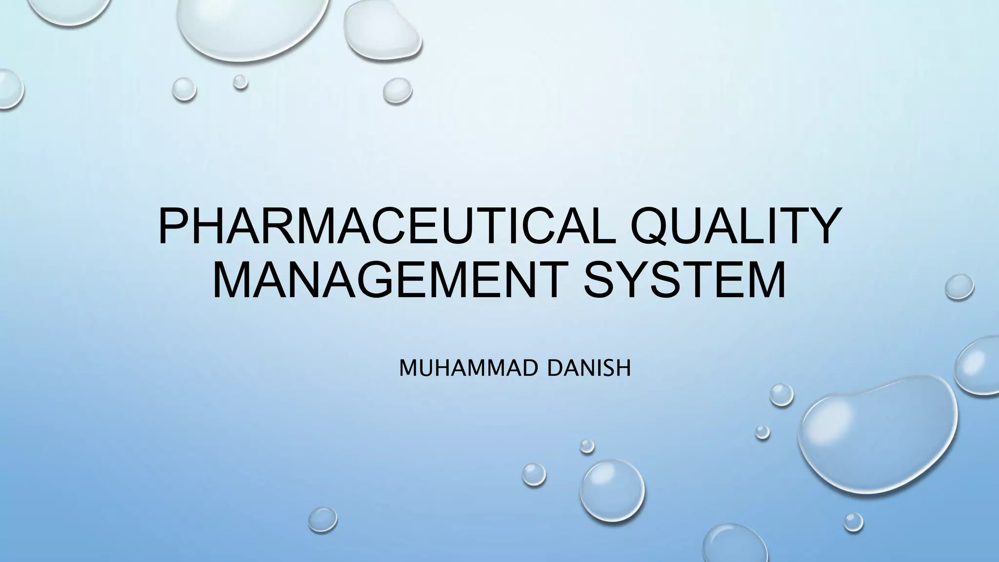 Pharmaceutical Quality Management System | PPTX