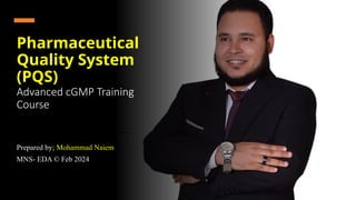 Pharmaceutical Quality System (PQS).pptx