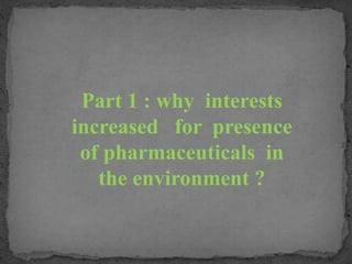 Pharmaceuticals in the environment | PPTX